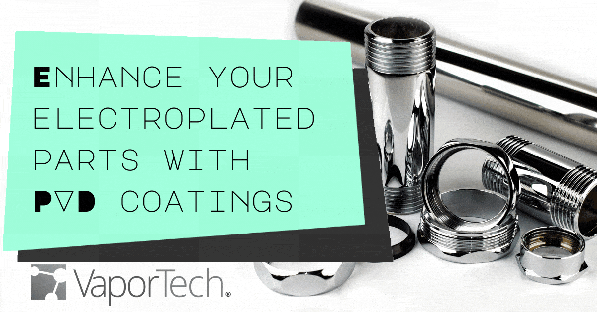 What is PVD Coating & Finish – Physical Vapor Deposition