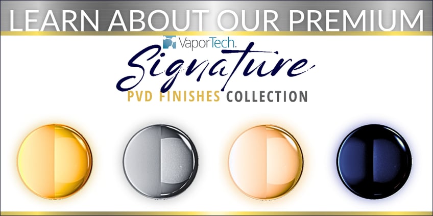 Color PVD Coatings | Durable PVD Finishes | VaporTech